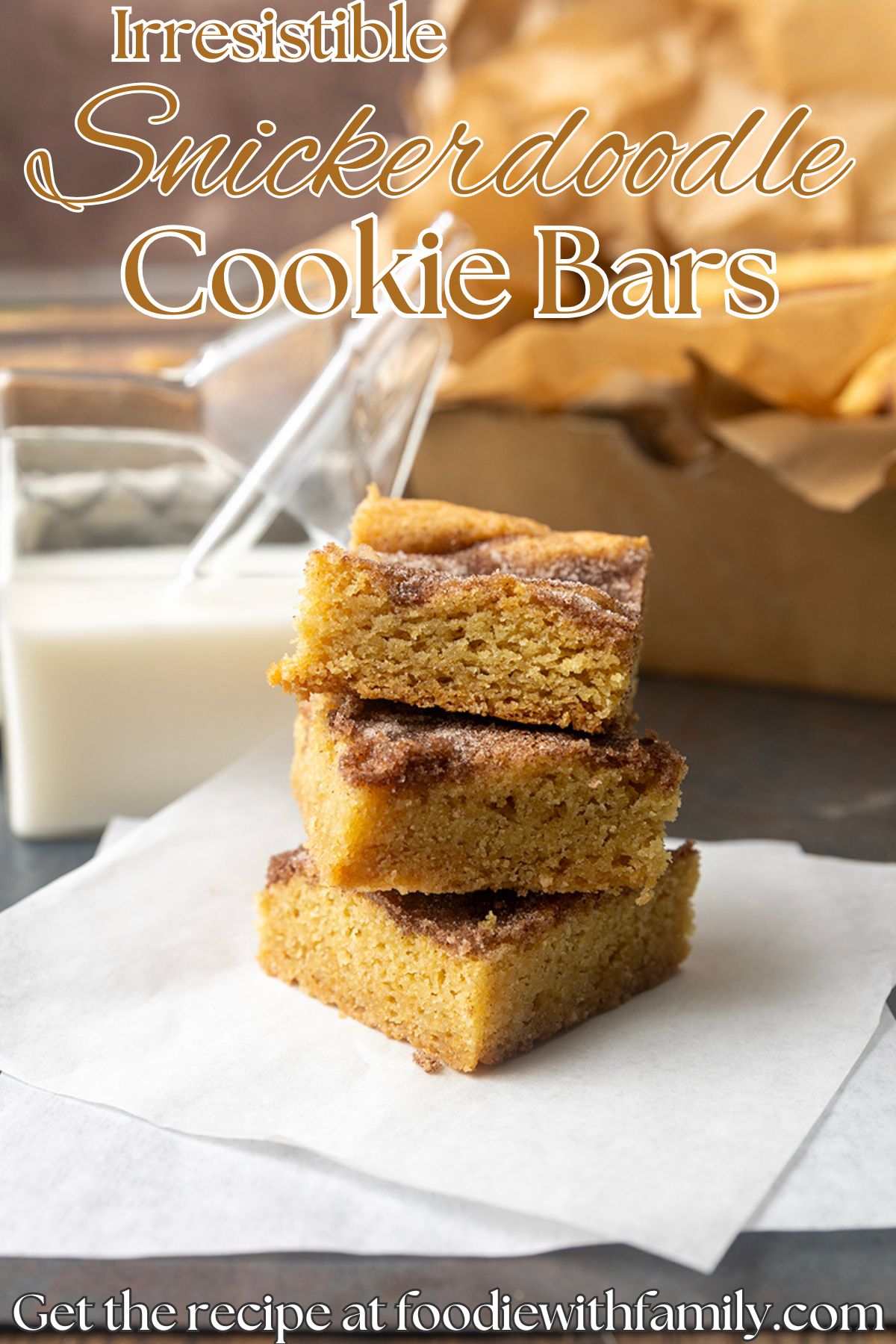 Snickerdoodle Cookie Bars - Foodie With Family